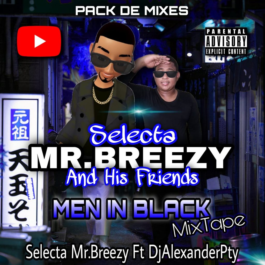 (Pack de Mixes) Men In Black Mixtape - Selecta Mr.Breezy Ft ...